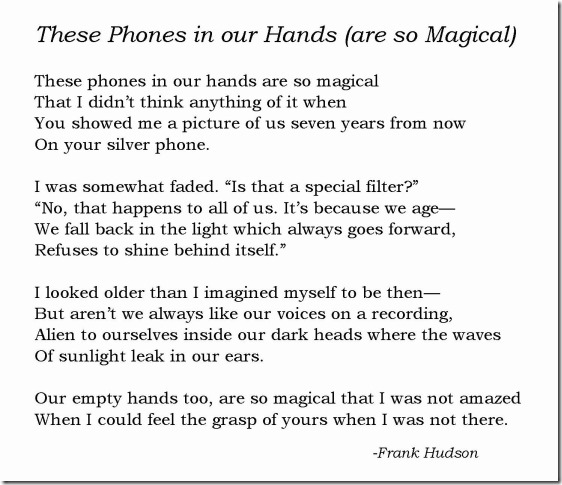 The Phones in our Hands (are so Magical) | Frank Hudson